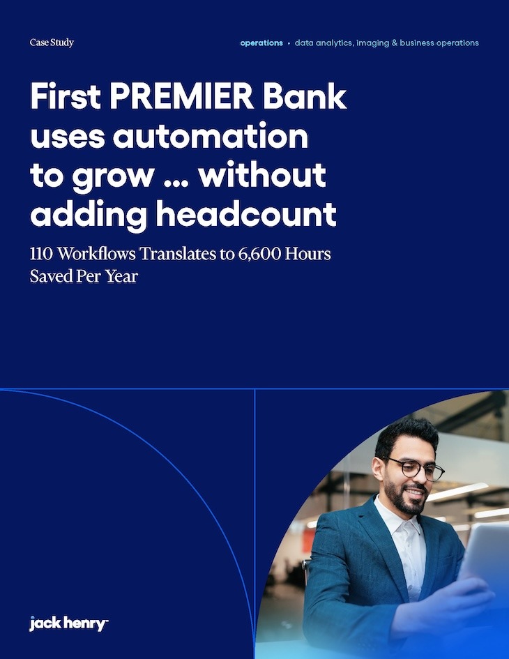 First PREMIER Bank Is Using Automation to Grow | Jack Henry