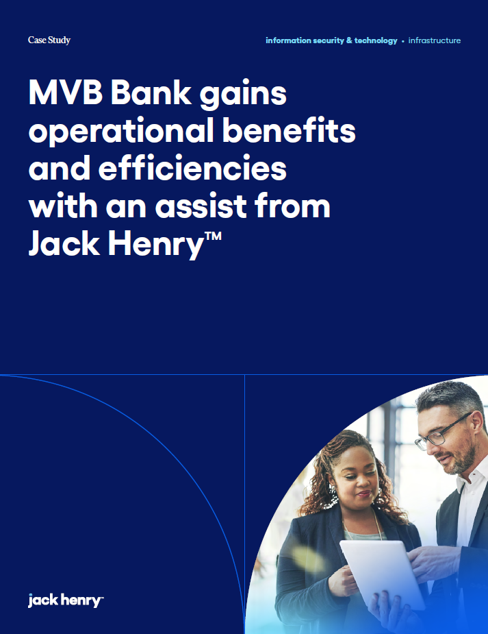 Jack Henry Case Study - MVB Bank